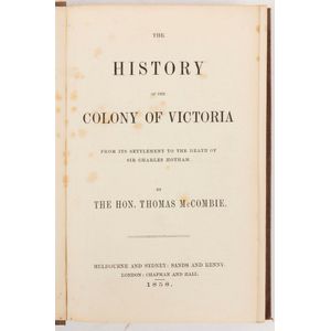 Victoria's History: Settlement to Sir Charles Hotham's Death ...