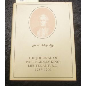 Phillip Gidley King's Journal 1787-1790 - Historical Documents ...