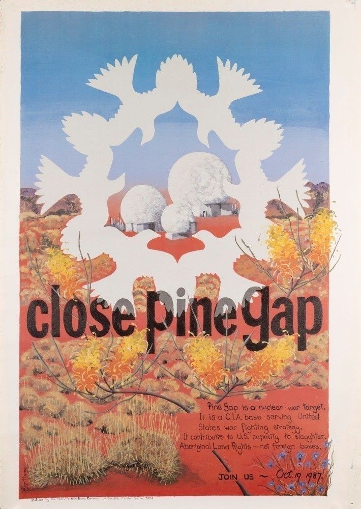 Close Pine Gap: Anti Bases Campaign Poster, 1987 - Prints - Posters - Art